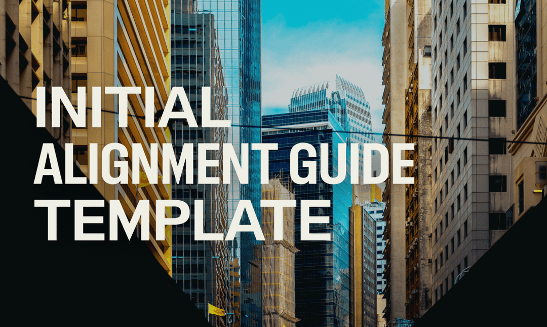 Initial Alignment Guide Template | Totango Resources